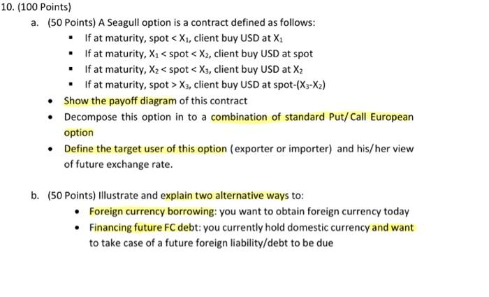 Solved a. (50 Points) A Seagull option is a contract defined | Chegg.com