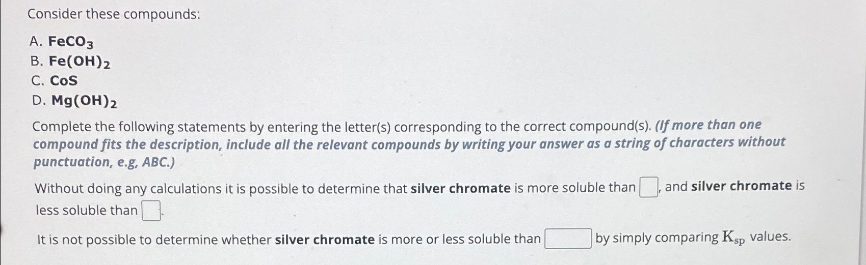 Solved Consider these compounds:A. FeCO3B. Fe(OH)2C. | Chegg.com