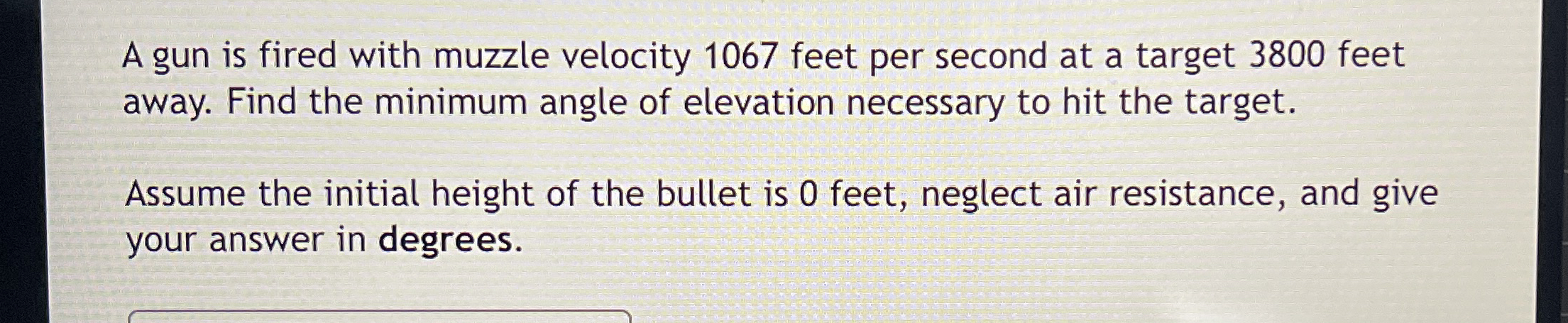 Solved A gun is fired with muzzle velocity 1067 ﻿feet per | Chegg.com