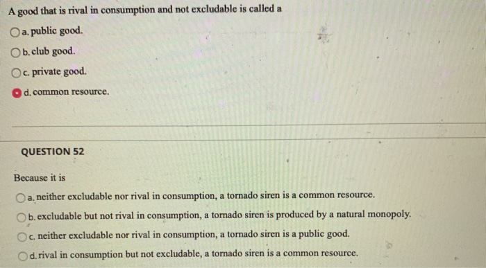 Solved A good that is rival in consumption and not | Chegg.com