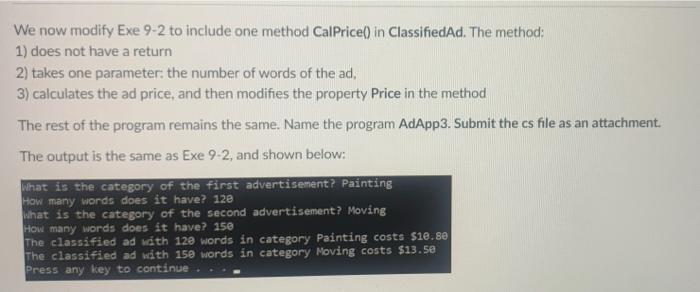 We now modify Exe 9-2 to include one method | Chegg.com