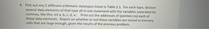 Solved 4. Pick out any 2 different arithmetic datatypes | Chegg.com