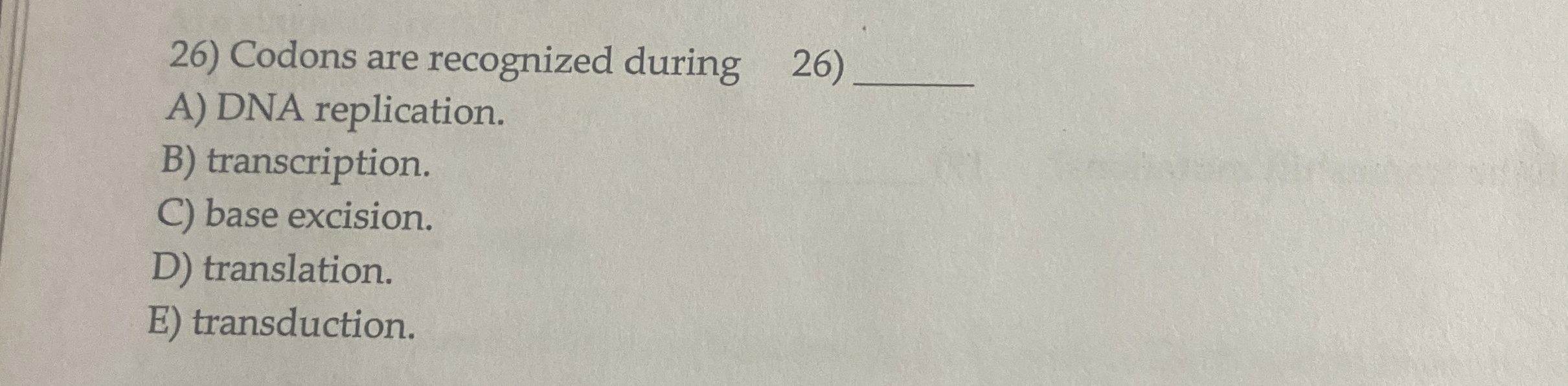 Solved Codons are recognized duringA) ﻿DNA replication.B) | Chegg.com