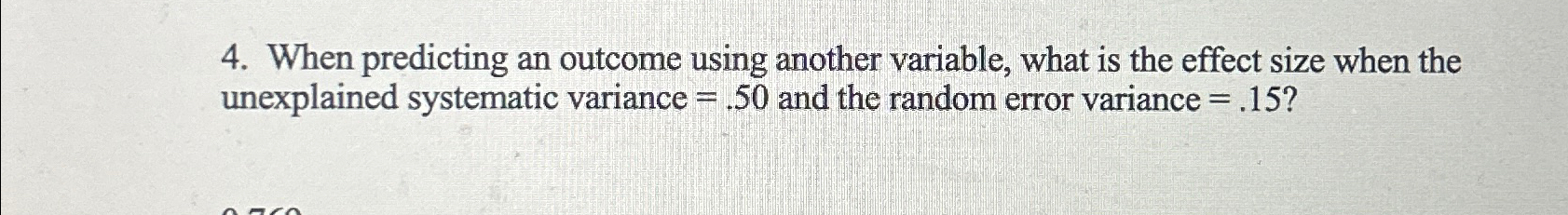 Solved When predicting an outcome using another variable, | Chegg.com