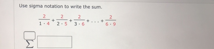 Solved Use sigma notation to write the sum. 2493 2943. +6611 | Chegg.com