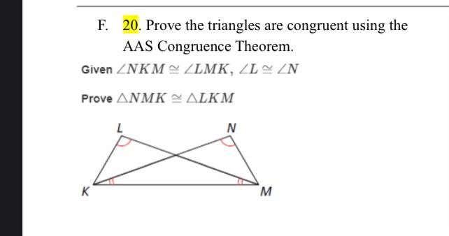 Solved F. 20. Prove the triangles are congruent using the | Chegg.com