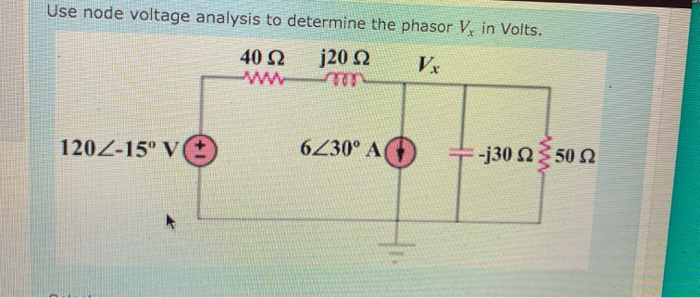 Solved Use node voltage analysis to determine the phasor V, | Chegg.com