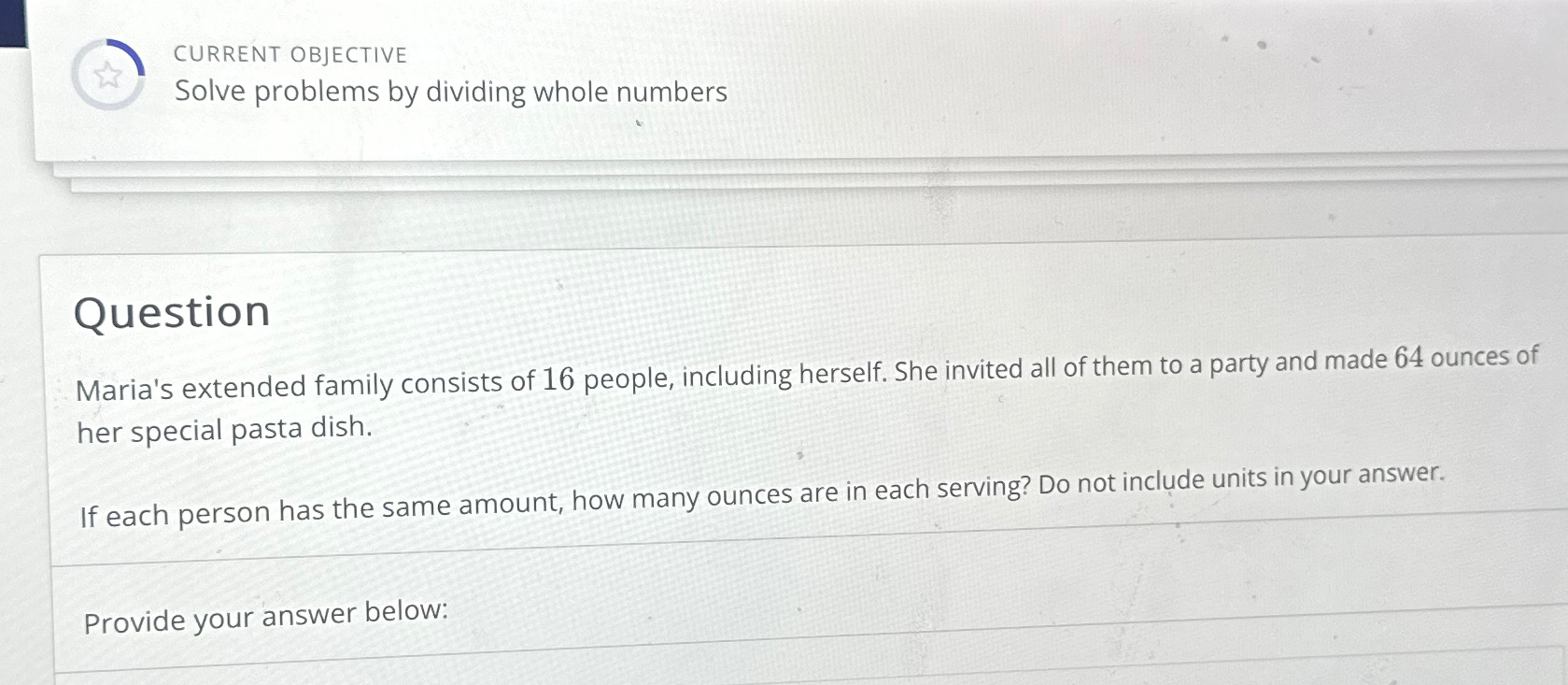 Solved CURRENT OBJECTIVESolve problems by dividing whole | Chegg.com