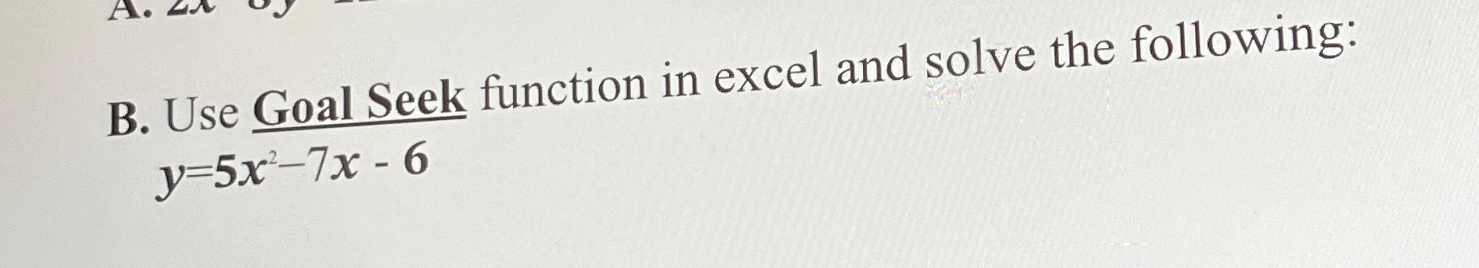 Solved B. ﻿Use Goal Seek function in excel and solve the | Chegg.com