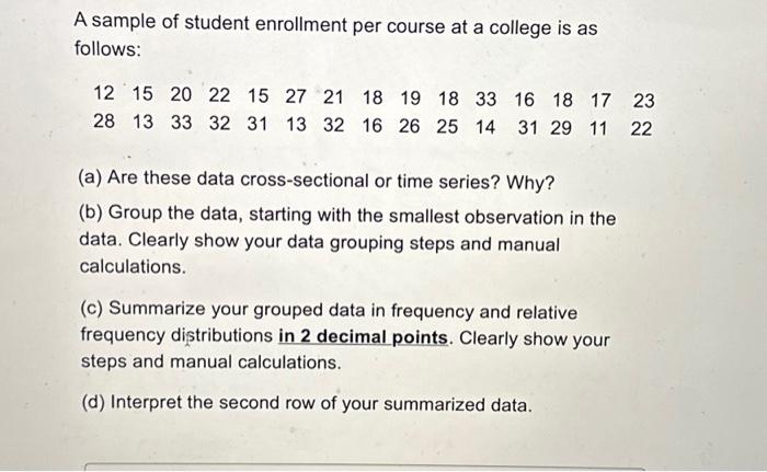 A sample of student enrollment per course at a | Chegg.com