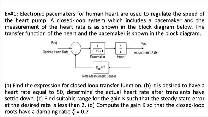 Solved Ex#1: Electronic pacemakers for human heart are used | Chegg.com