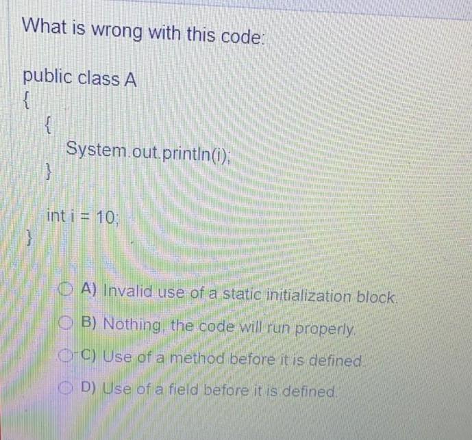Solved What is wrong with this code: public class A { { | Chegg.com