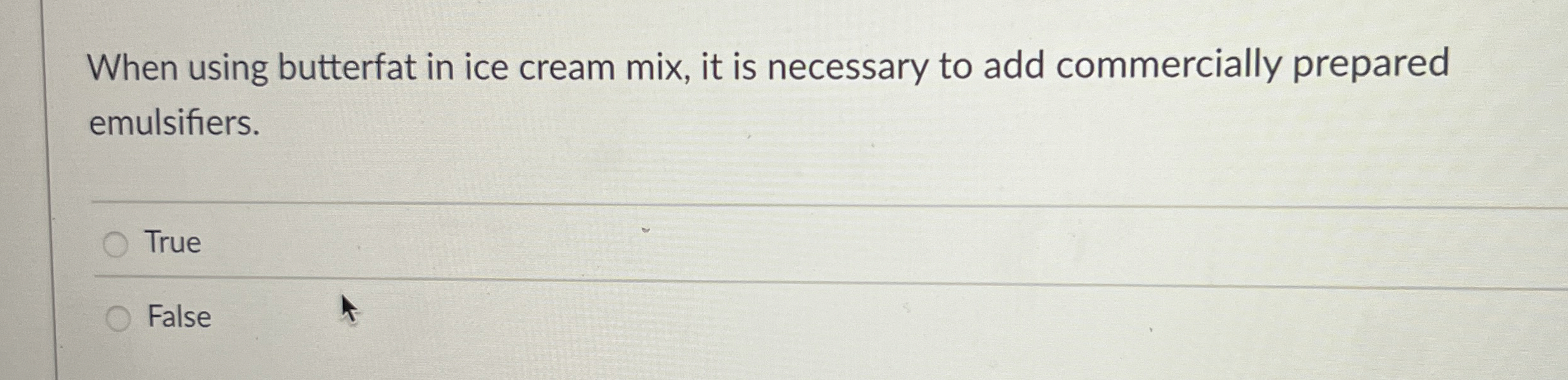 Solved When using butterfat in ice cream mix, it is | Chegg.com