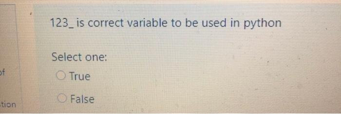 Solved 123 Is Correct Variable To Be Used In Python Select 