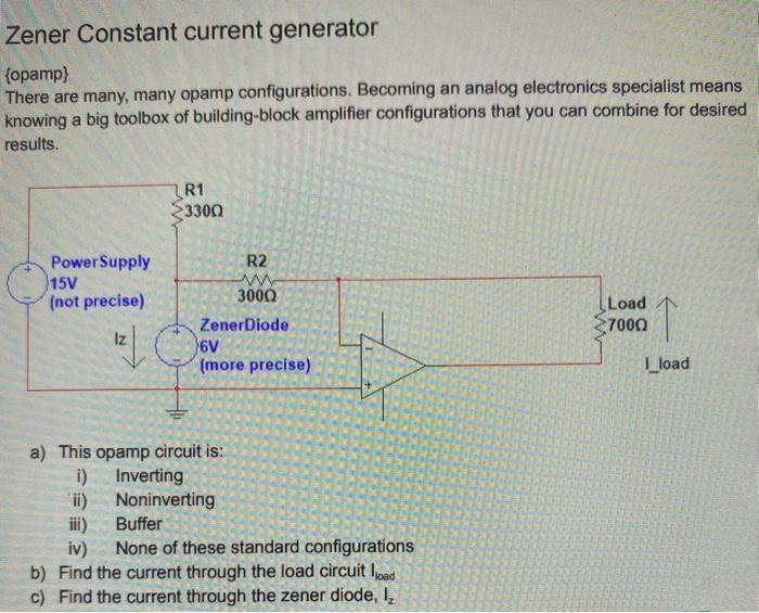 Solved Zener Constant current generator {opamp) There are | Chegg.com