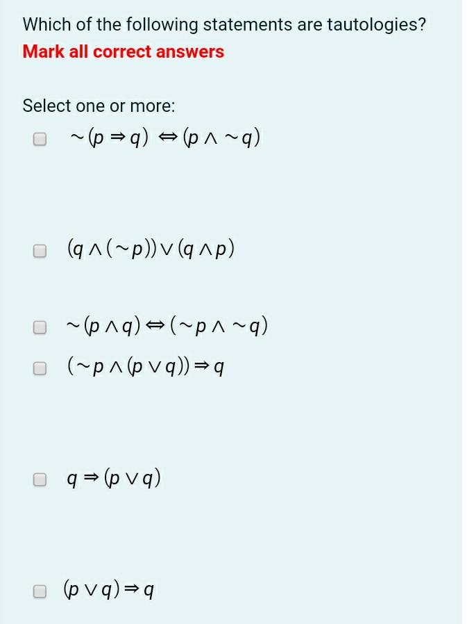 Solved Which of the following statements are tautologies? | Chegg.com