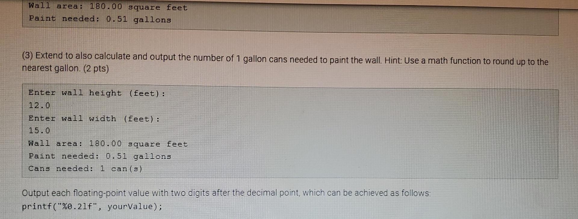 Solved 2.27 LAB*: Program: Painting a wall Output each | Chegg.com