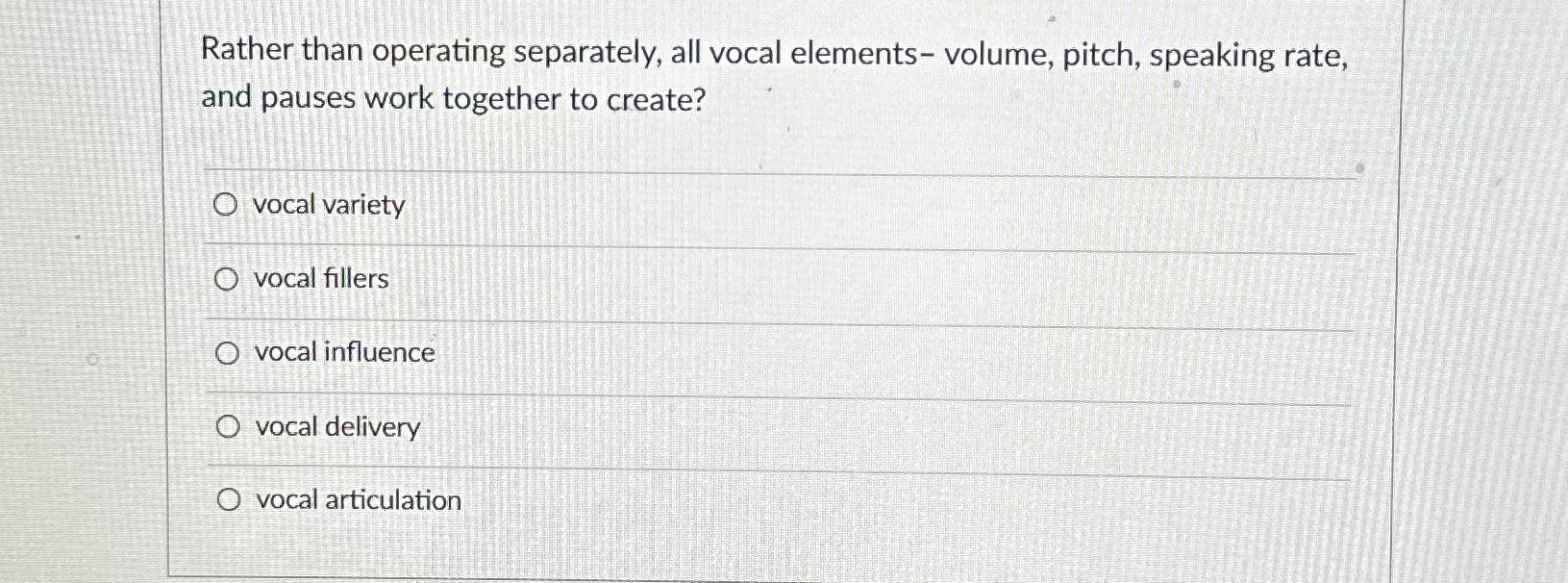 Solved Rather than operating separately, all vocal | Chegg.com