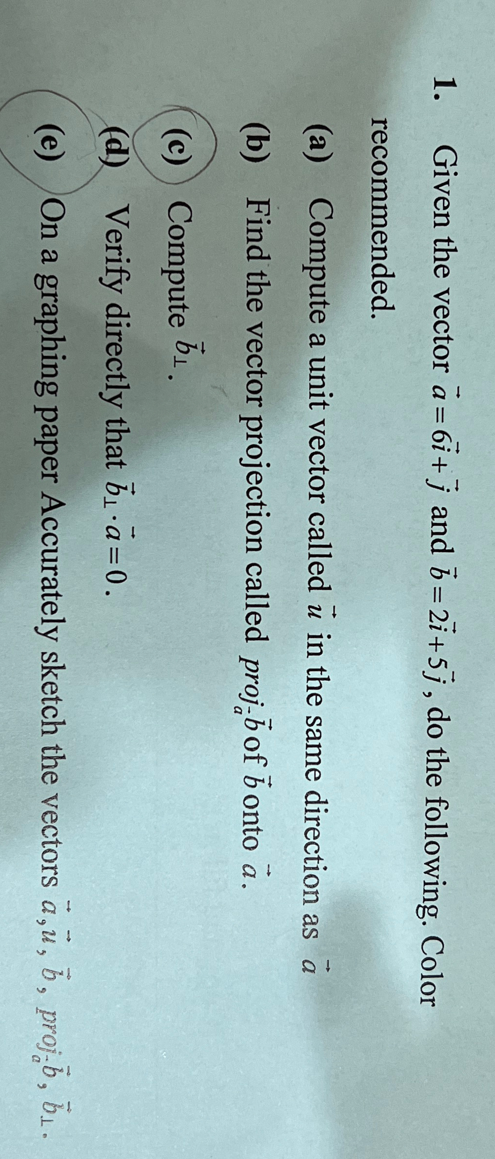 Solved Given the vector vec(a)=6vec(i)+vec(j) ﻿and | Chegg.com