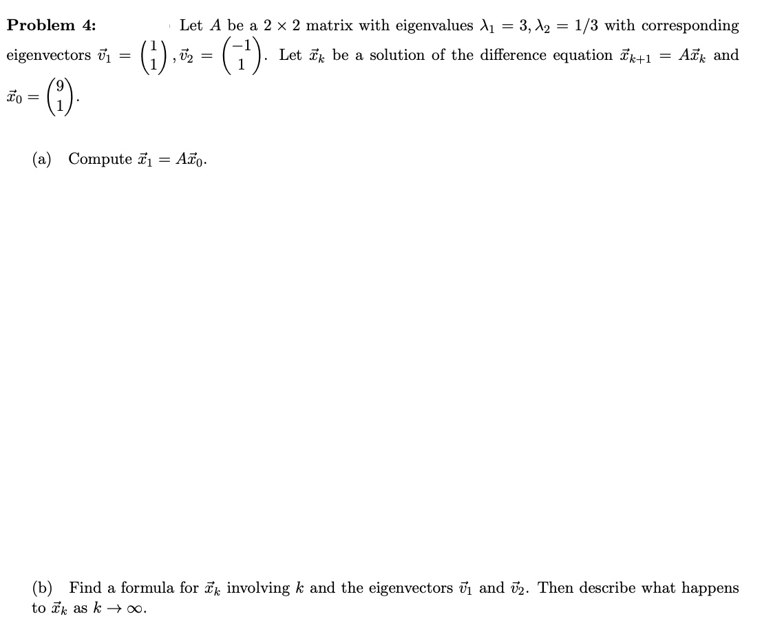 Solved Its a math linear algebra problem, please do ﻿not | Chegg.com