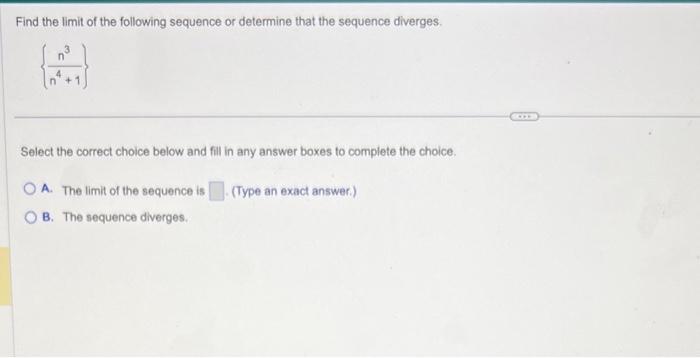 Solved Find the limit of the following sequence or determine | Chegg.com