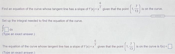 Solved 6 Find an equation of the curve whose tangent line | Chegg.com