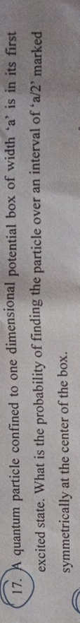 Solved A quantum particle confined to one dimensional | Chegg.com