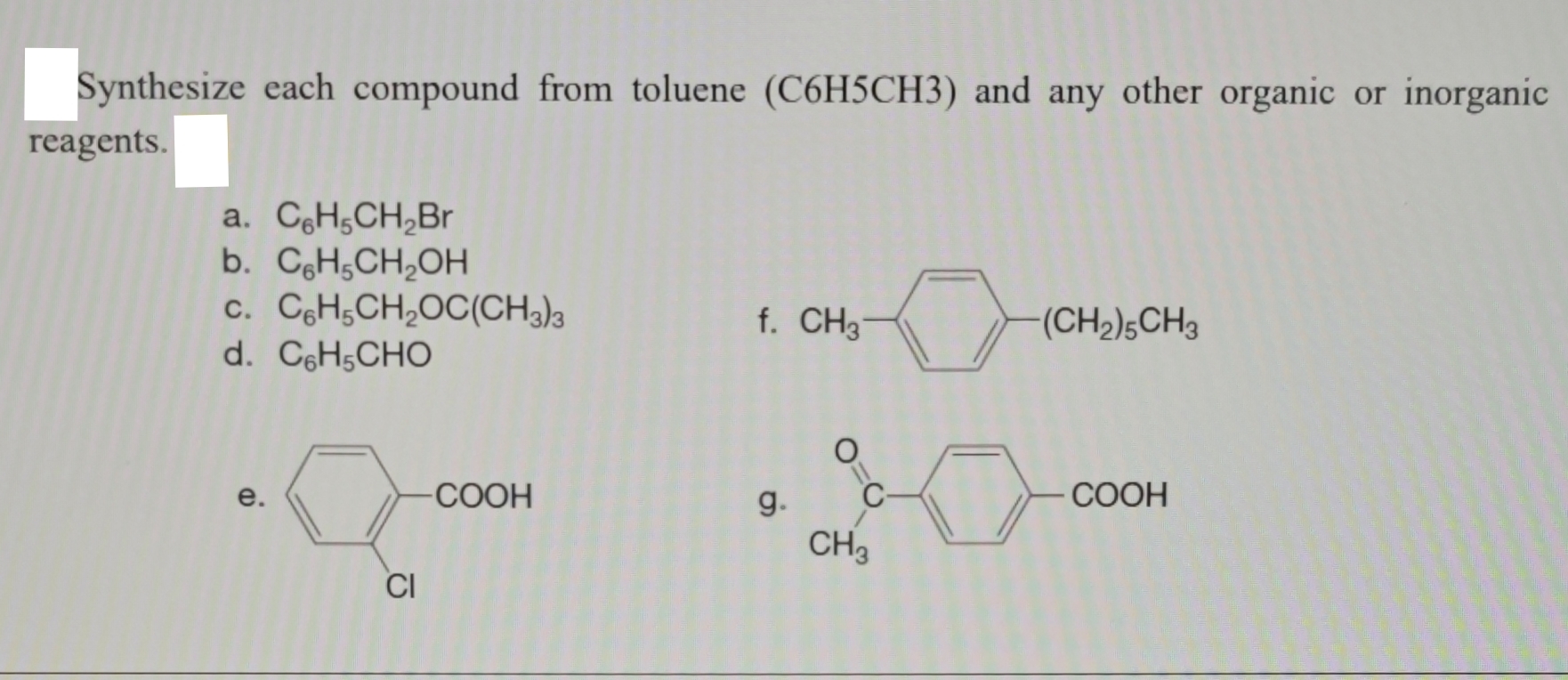 Solved Synthesize each compound from toluene (C6H5CH3) ﻿and | Chegg.com