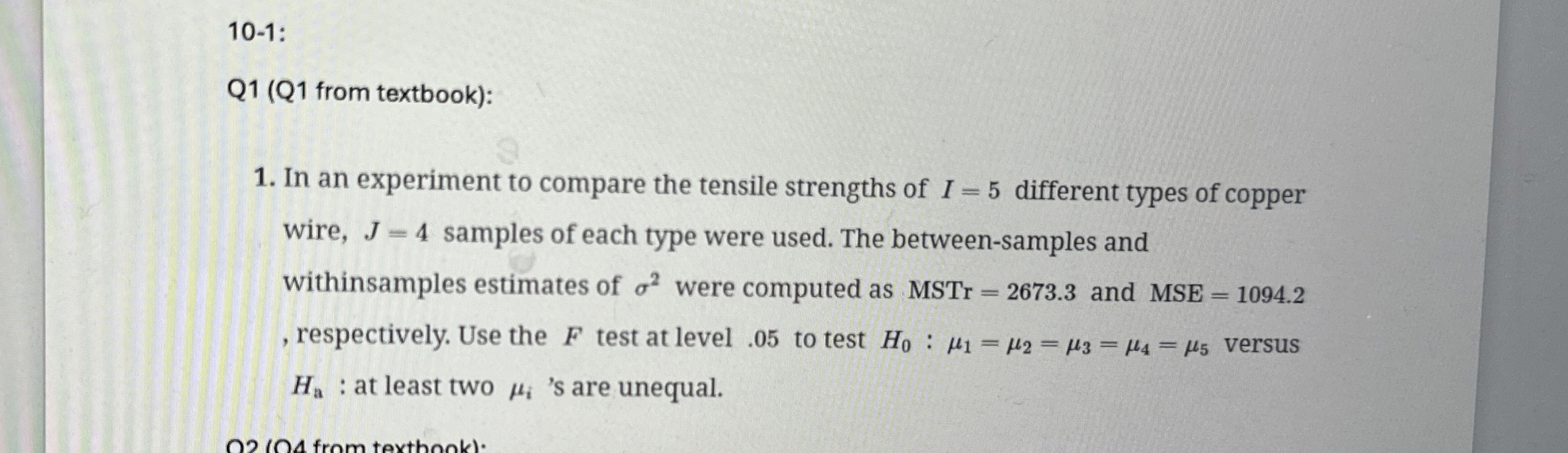 Solved 10-1:Q1 (Q1 ﻿from textbook):In an experiment to | Chegg.com