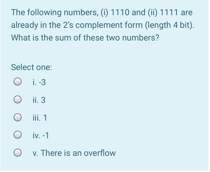 Solved The following numbers, (i) 1110 and (ii) 1111 are | Chegg.com