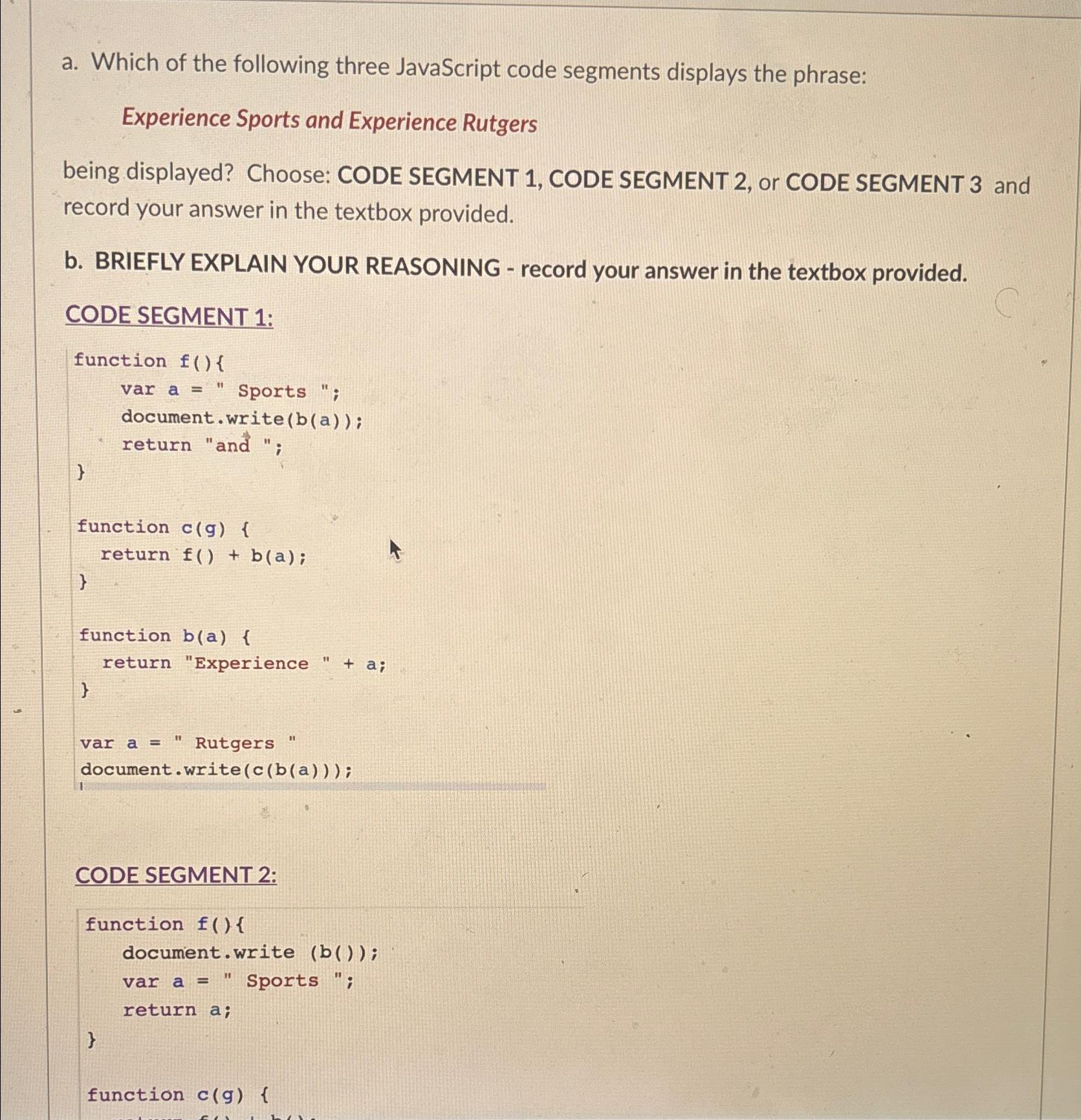 Solved a. ﻿Which of the following three JavaScript code | Chegg.com
