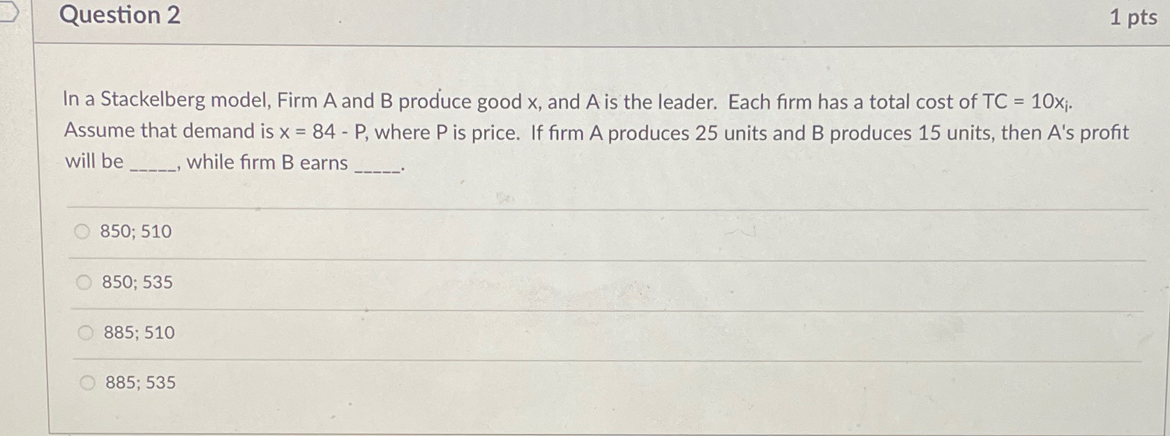 Solved Question 21ptsIn a Stackelberg model, Firm A and B | Chegg.com