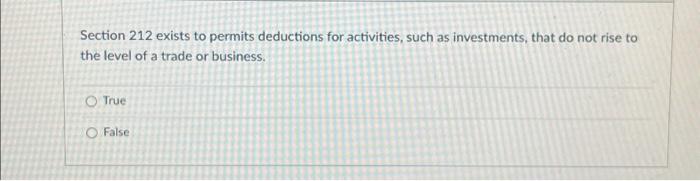 Solved Section 212 exists to permits deductions for | Chegg.com