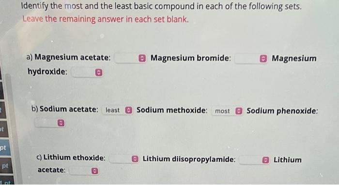 Solved Identify the most and the least acidic compound in | Chegg.com