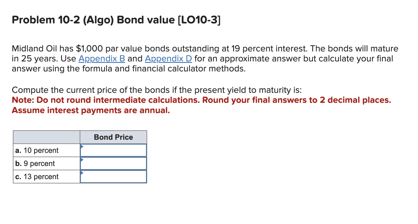 Solved Problem 10-2 (Algo) ﻿Bond value [LO10-3]Midland Oil | Chegg.com