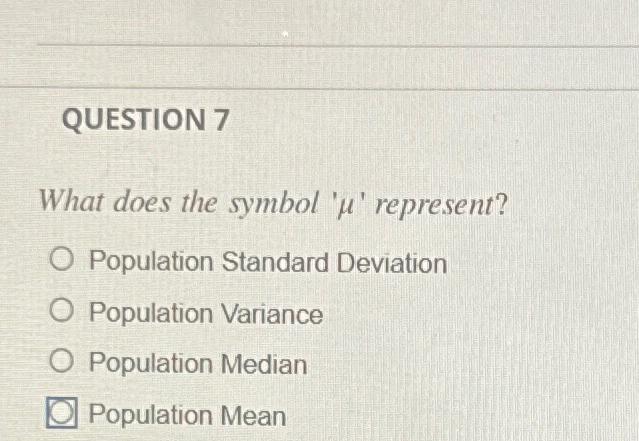 Solved QUESTION 7What does the symbol ' μ ' | Chegg.com