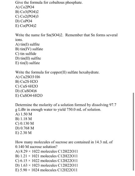 Solved Give the formula for cobaltous phosphate. A) Co2PO4 | Chegg.com