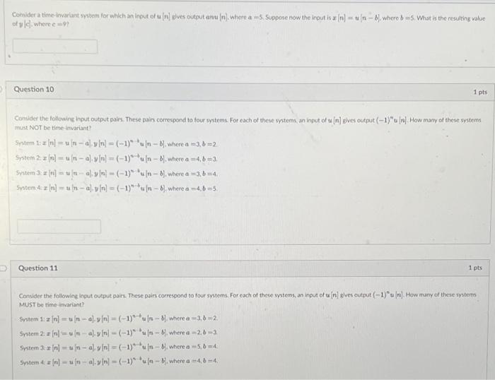Solved Comider a time-invarlant swem for which an input of | Chegg.com