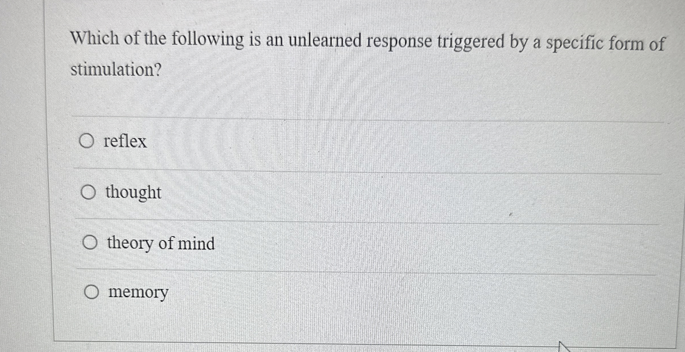 Solved Which of the following is an unlearned response | Chegg.com