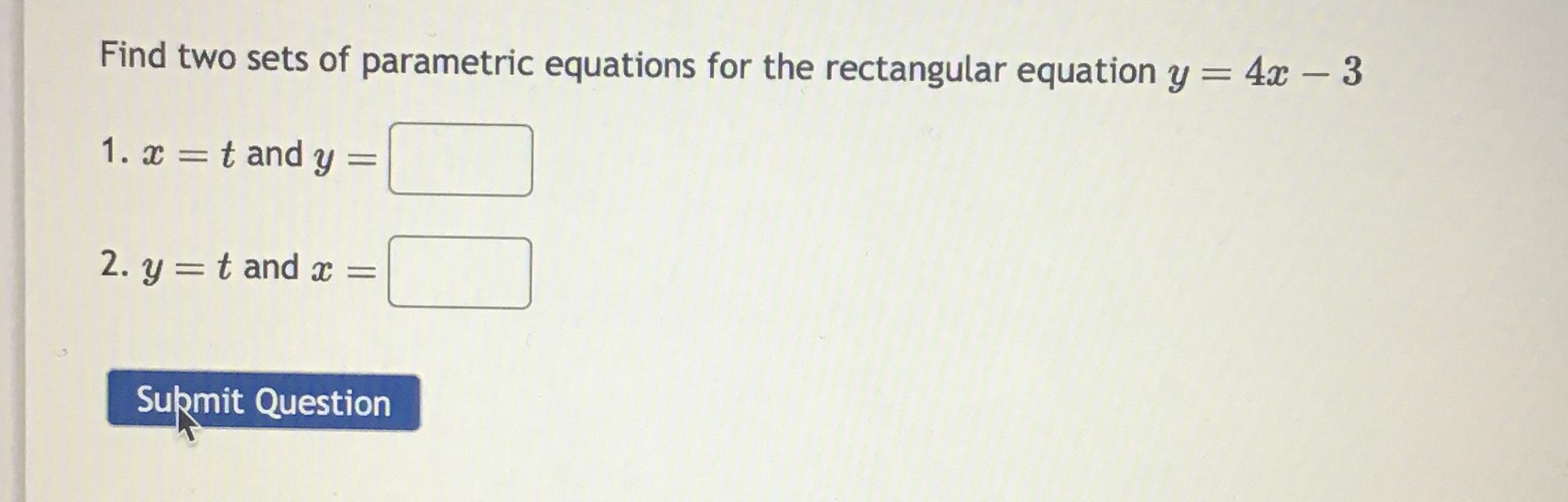 Solved Find two sets of parametric equations for the | Chegg.com