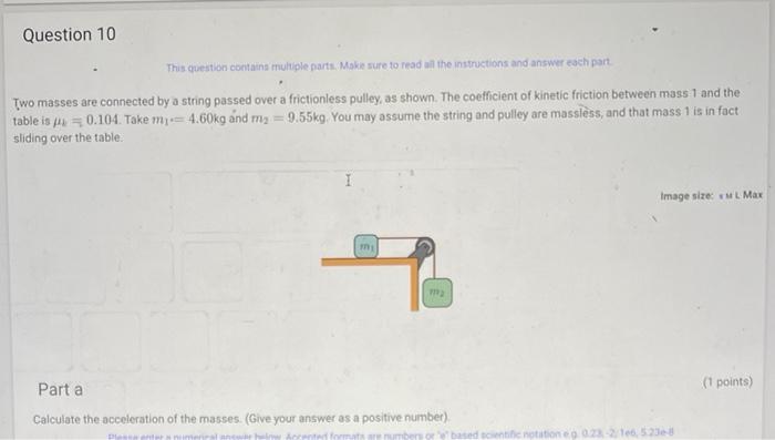 Solved Two masses are connected by a string passed over a | Chegg.com