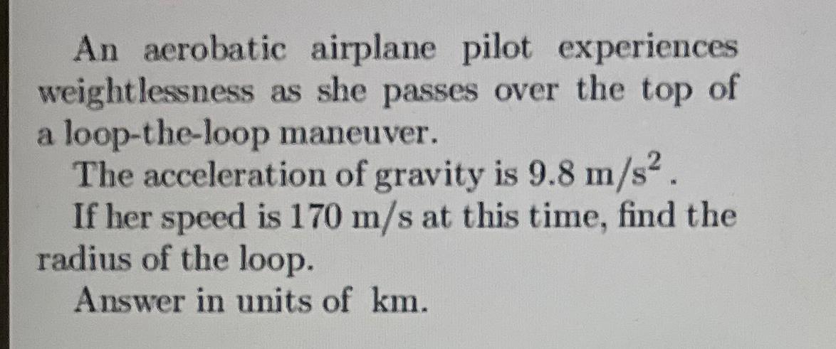 Solved An aerobatic airplane pilot experiences | Chegg.com
