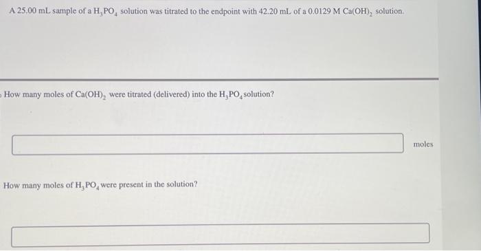 Solved A 25,00 mL sample of a H3PO4 solution was titrated to | Chegg.com