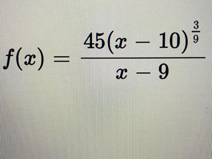 Solved 4. (10 points) First Derivative Function and Critical | Chegg.com