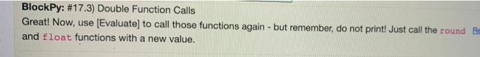 Solved BlockPy: #17.3) Double Function Calls The function | Chegg.com