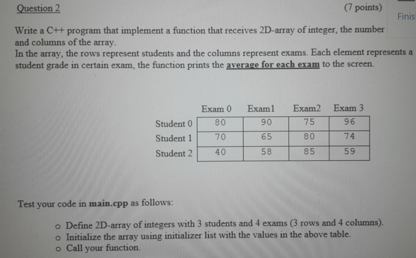 Solved Question 2 (7 points) Finis Write a C++ program that | Chegg.com