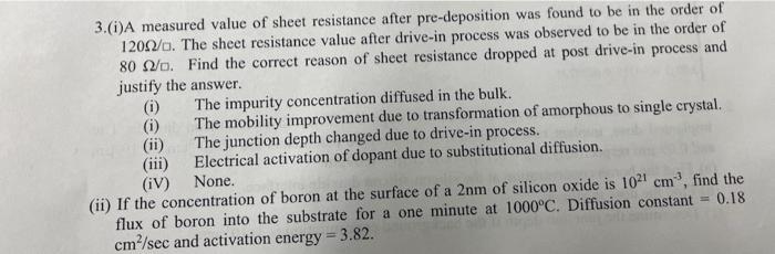 Solved 3.(i)A measured value of sheet resistance after | Chegg.com