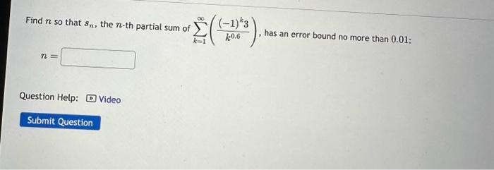 Solved Find n so that sn, the n-th partial sum of | Chegg.com