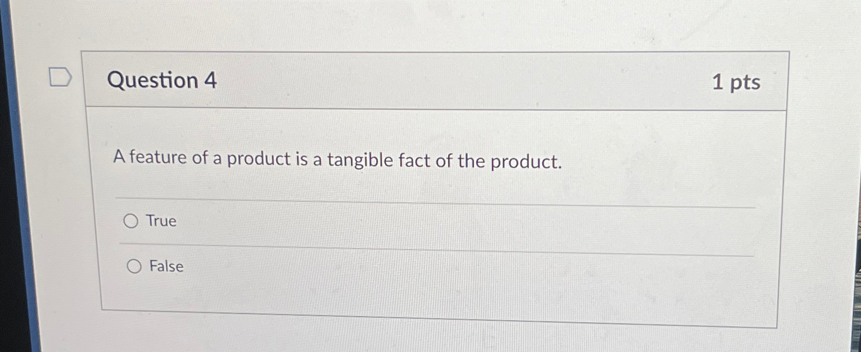 Solved Question 41ptsA feature of a product is a tangible | Chegg.com