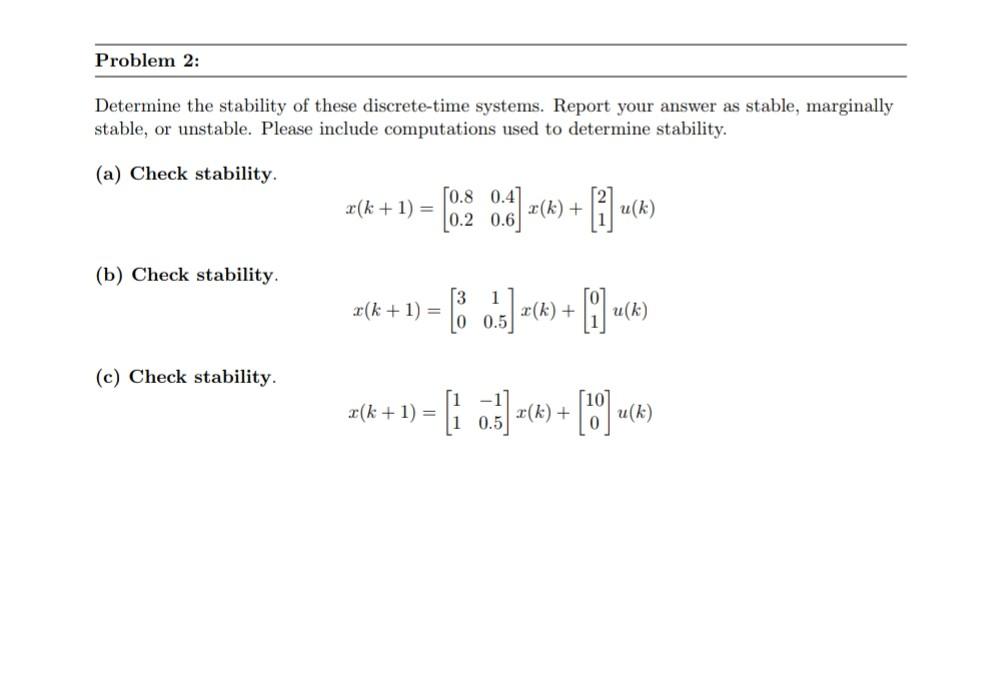 Solved Determine the stability of these discrete-time | Chegg.com